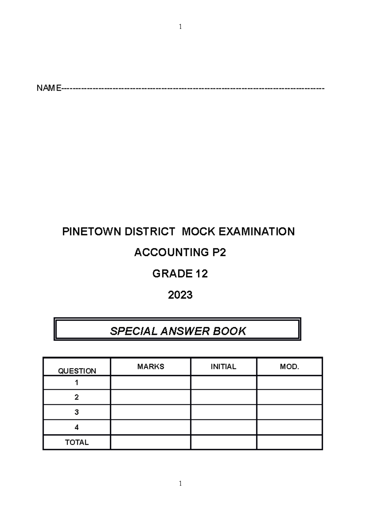 Accounting P2 Mock Exam October 2023 Answer Book - 1 NAME- PINETOWN ...