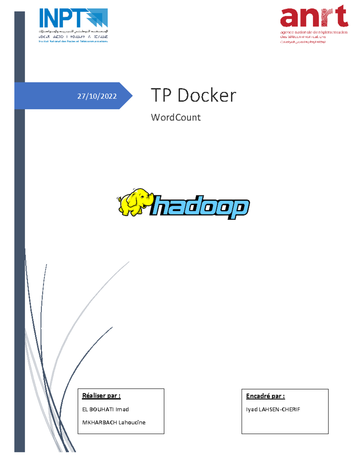 Rapport Hadoop sur Docker - 27/10/2022 TP Docker WordCount Réaliser par : EL BOUHATI Imad ...