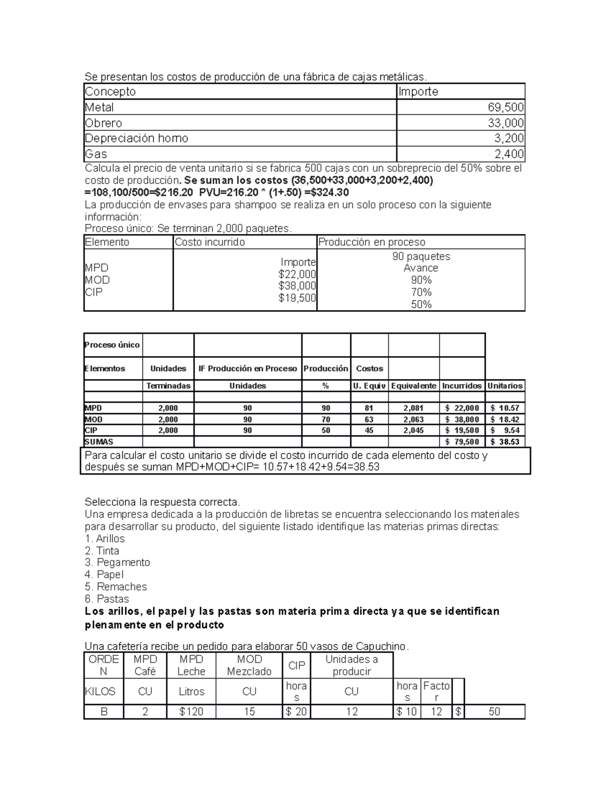 Contabilidad y gestion financiera - Se presentan los costos de ...