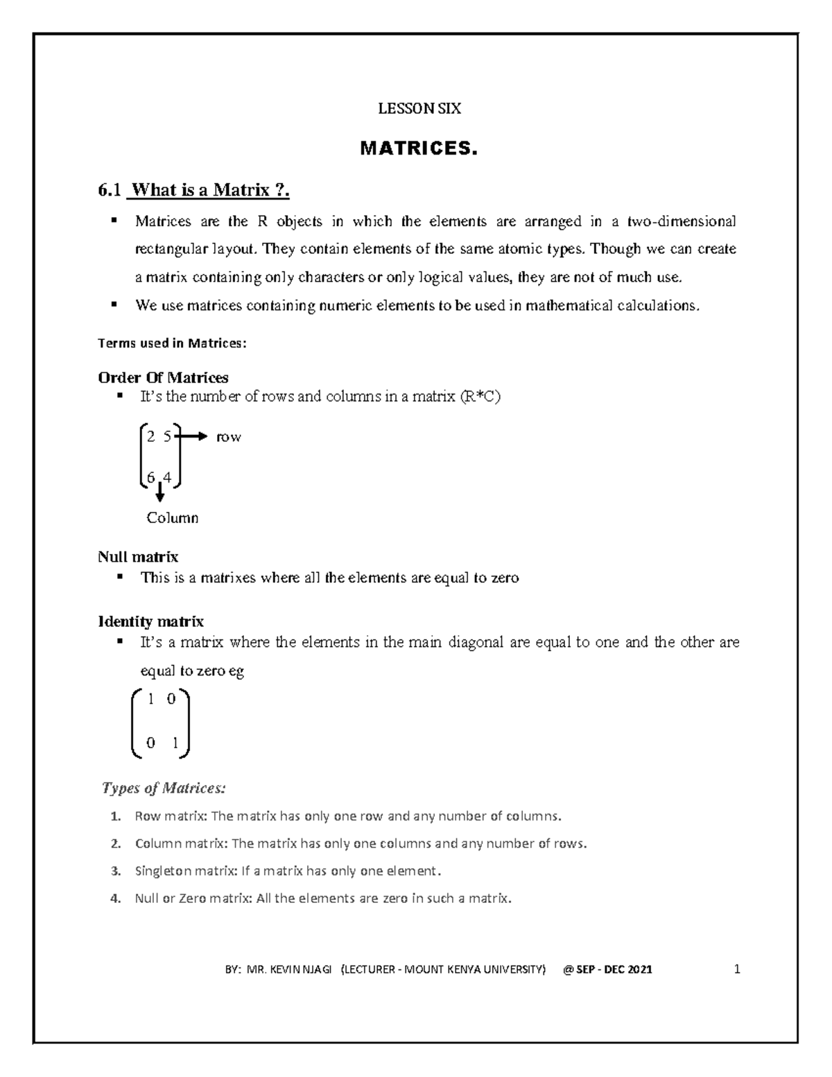 Lesson 6 Matrices - Practice - LESSON SIX MATRICES. 6 What is a Matrix ...