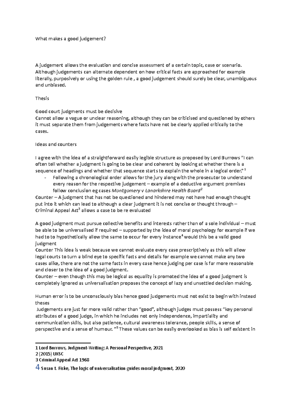 Formative - What makes a good judgement? A judgement allows the ...