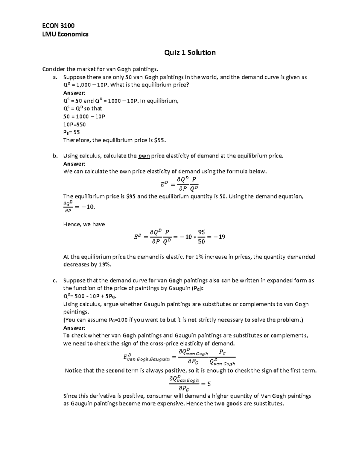 Quiz 1 Solution - ECON 3100 LMU Economics Quiz 1 Solution Consider the ...