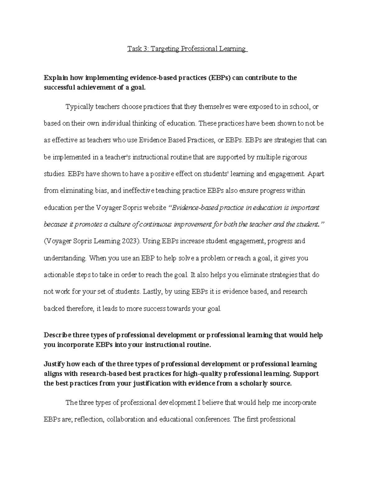 Task 3 Targeting Professional Learning - Task 3: Targeting Professional Learning Explain how ...