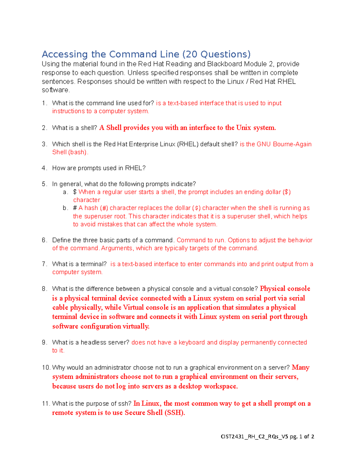 CIST2431 RH C2 RQs V5 - RHEL - Accessing the Command Line (20 Questions) Using the material ...