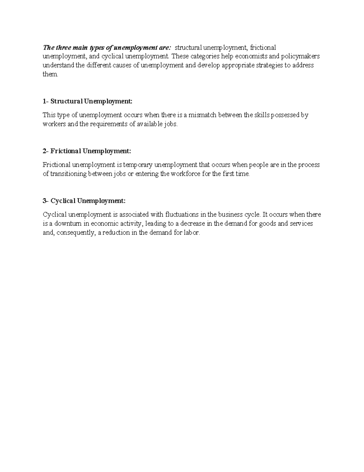 The three main types of unemployment are - These categories help ...