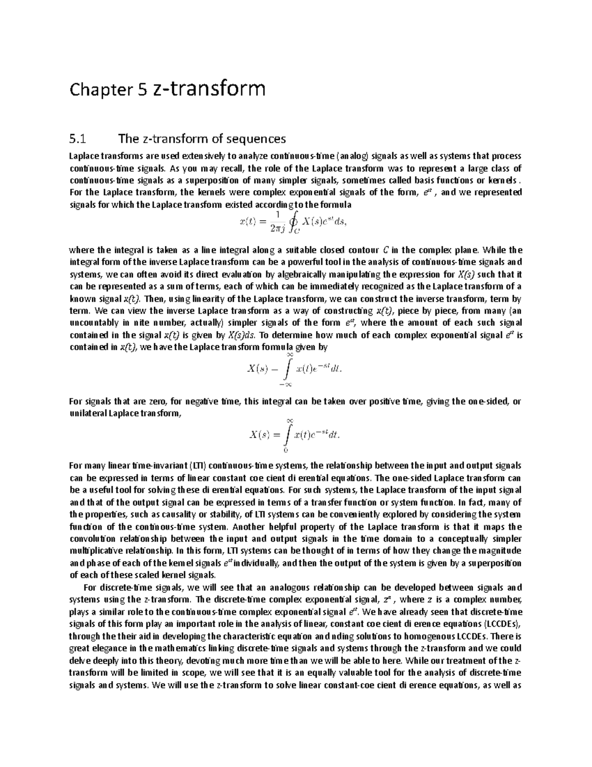 Z transform - good - Chapter 5 z-transform 5 The z-transform of sequences Laplace transforms are ...