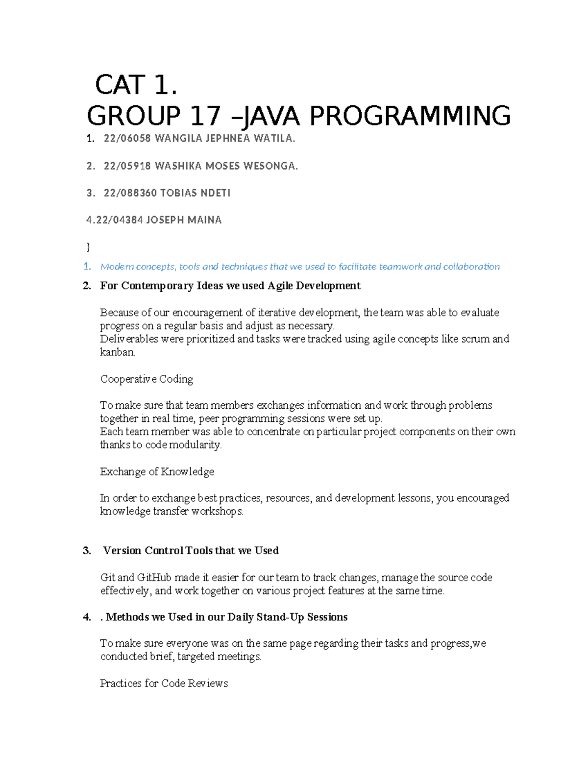 CAT 1 JAVA Programming - CAT 1. GROUP 17 –JAVA PROGRAMMING 1. 22/06058 WANGILA JEPHNEA WATILA. 2 ...