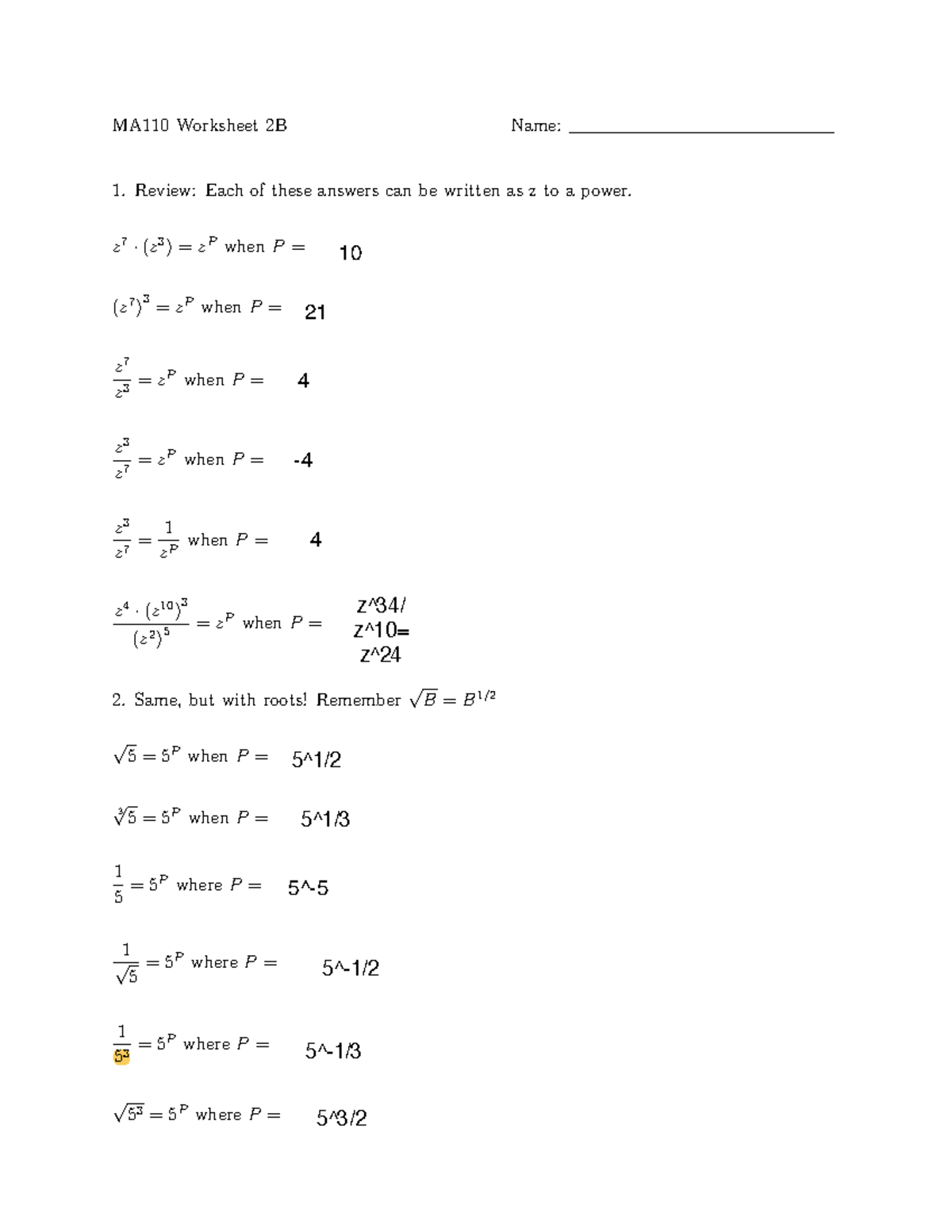 02B-Worksheet - MA110 Worksheet 2B Name: Review: Each of these answers can be written as z to a ...