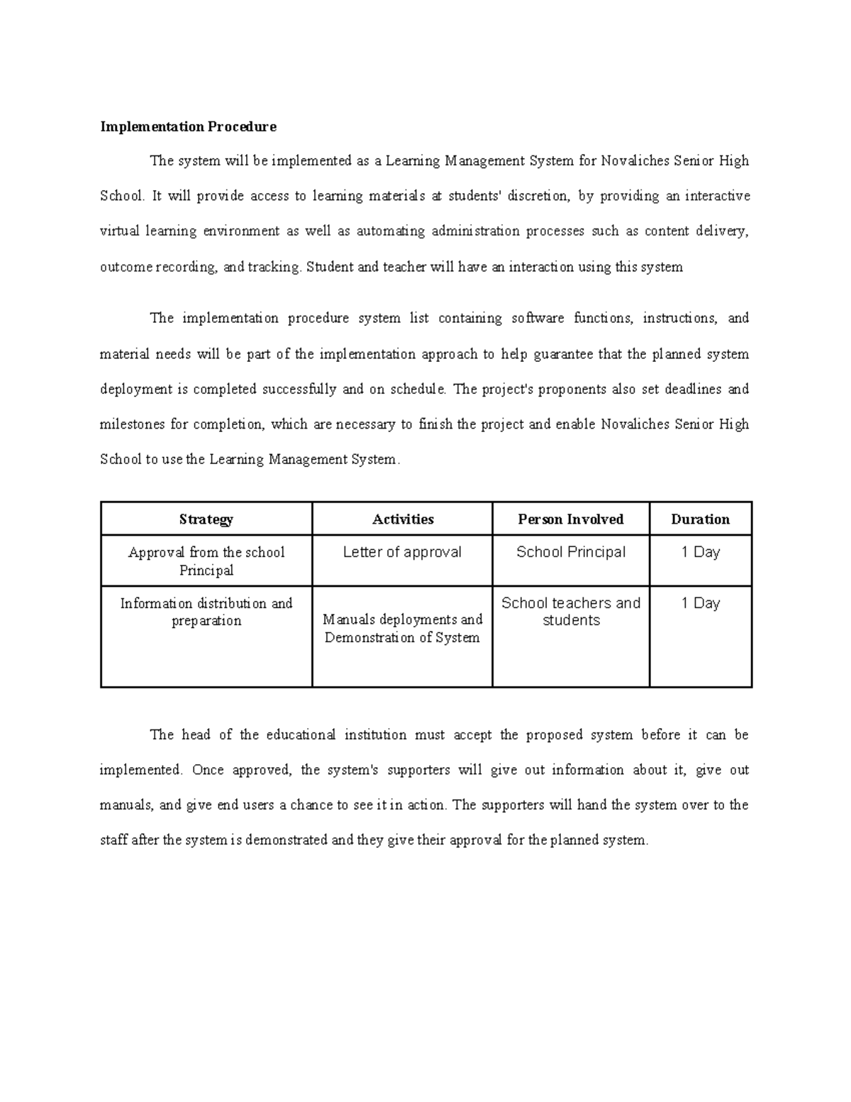 Implementation-Procedure - Implementation Procedure The system will be ...