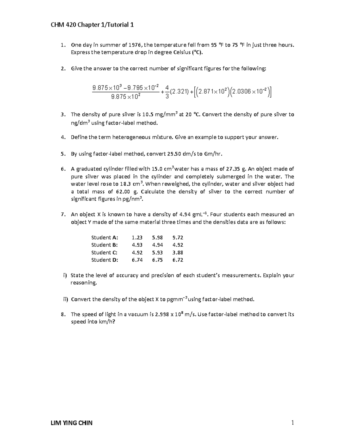 Tutorial 1 CHM 420 Oct 2023 - CHM 420 Chapter 1/Tutorial 1 LIM YING CHIN 1 One day in summer of ...