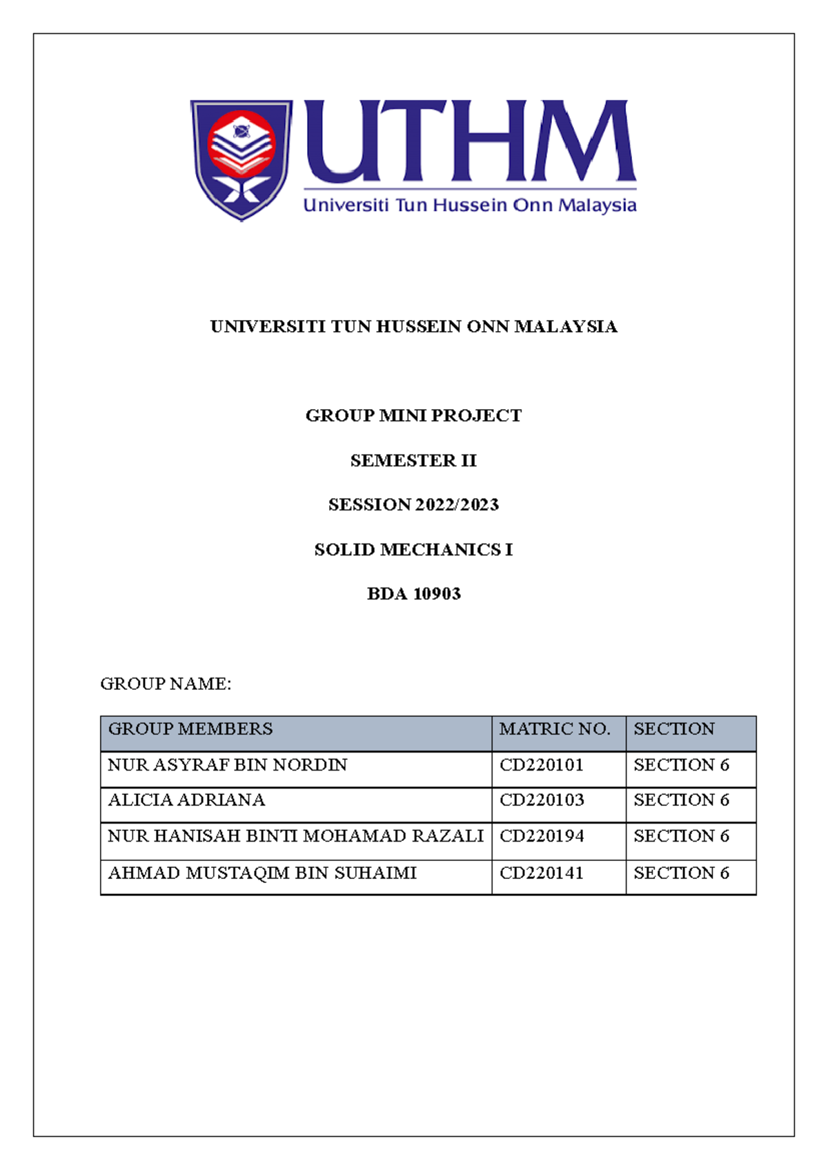 Solid Mechanics Mini Project - UNIVERSITI TUN HUSSEIN ONN MALAYSIA ...
