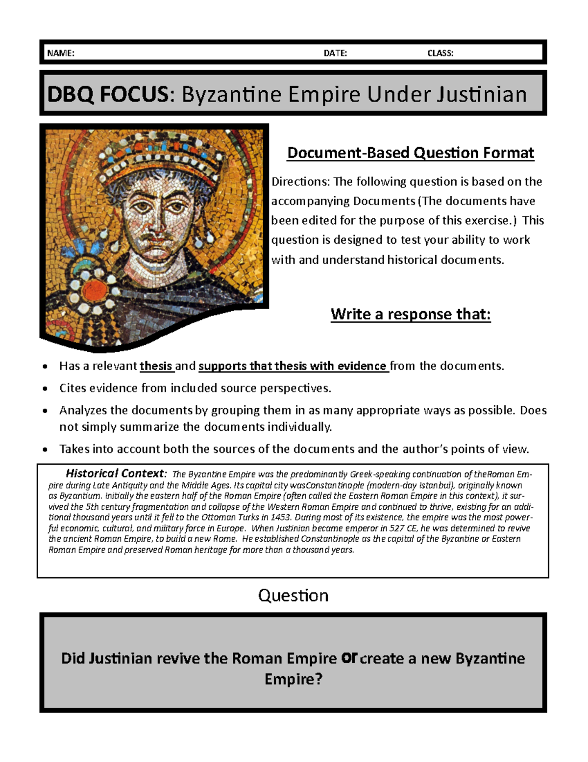 Byzantine empire under justinian dbq - NAME: DATE: CLASS: DBQ FOCUS ...