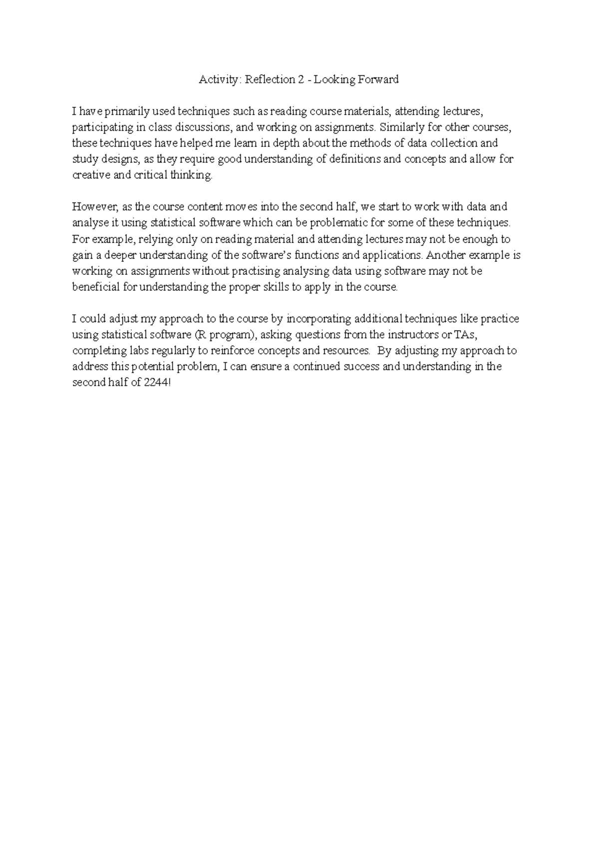 Activity - Reflection 2 - Similarly for other courses, these techniques ...