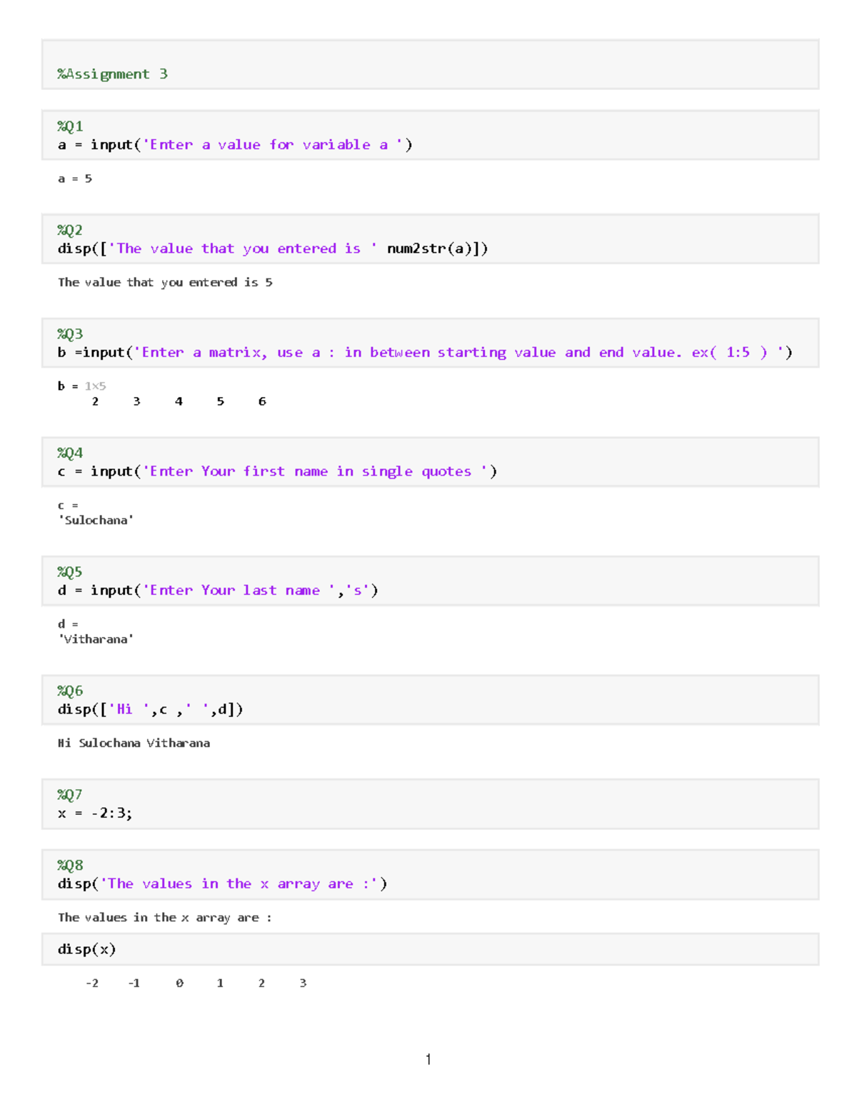 2 - class Assignment2 - %Assignment 3 %Q a = input('Enter a value for ...