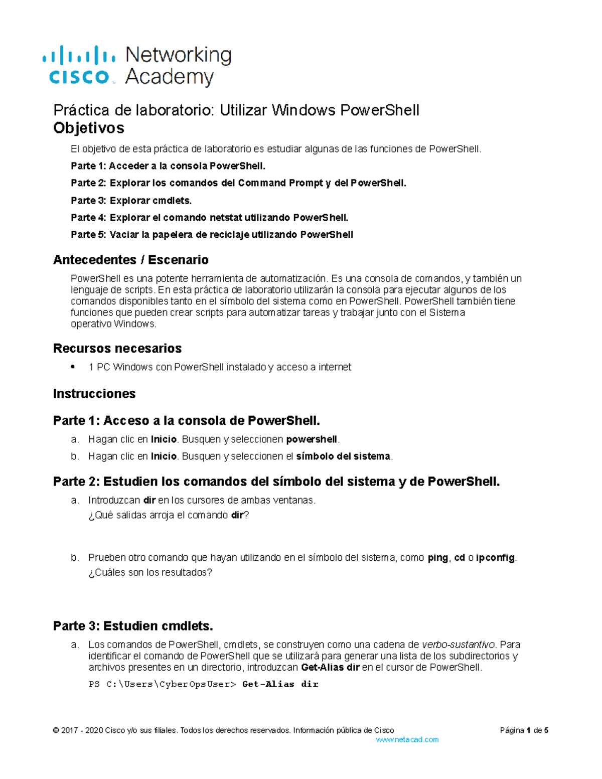 3.3.11 Lab - Using Windows Power Shell - Objetivos El objetivo de esta ...