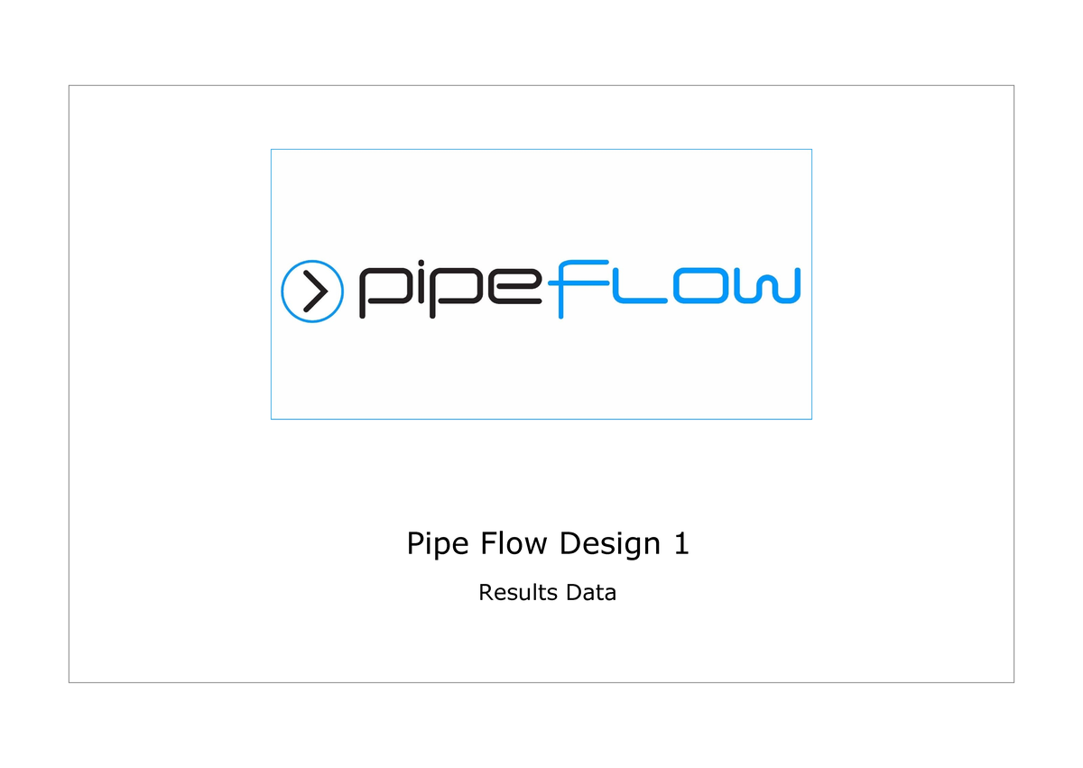 Pp unit final - Pipe Flow Design 1 Results Data tub1, f =0,0235 tub2, f =0, N1, 0,0f t 0,0 bar ...