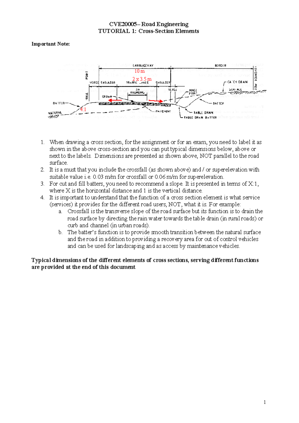 Tute 1 - Tutorial question - CVE20005– Road Engineering TUTORIAL 1: Cross-Section Elements ...
