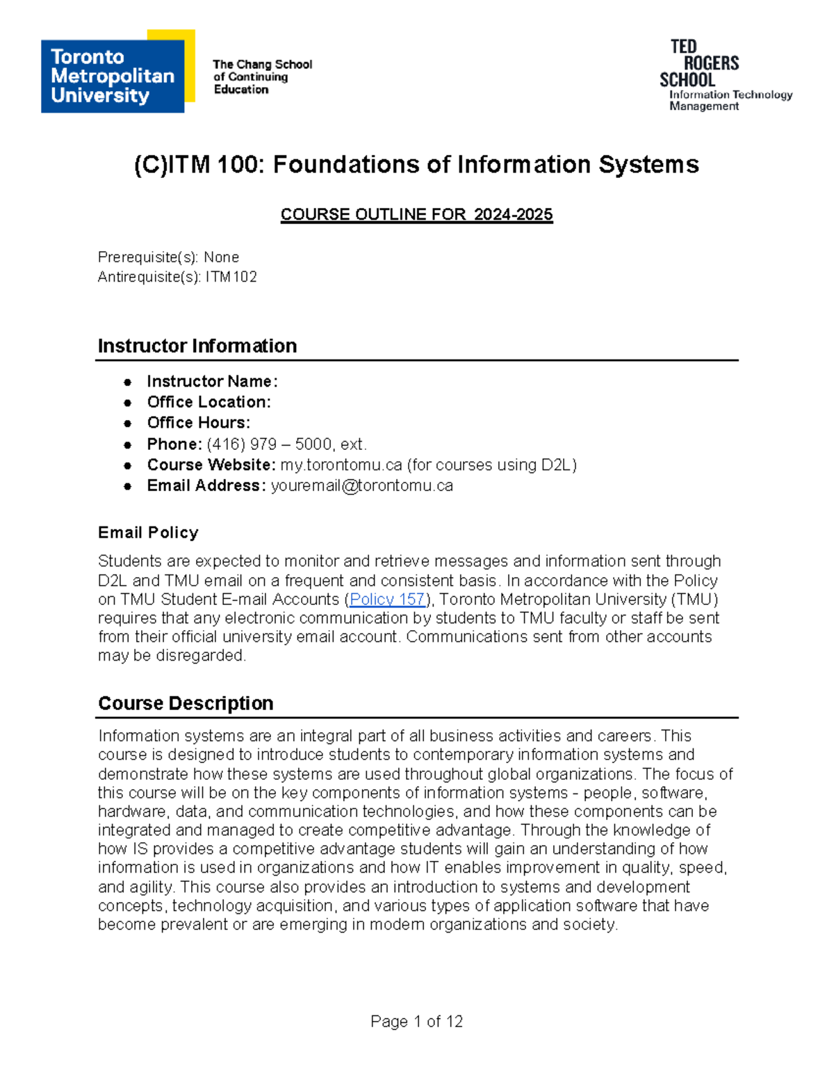ITM 100 - 2024-2025 - courseoutline - (C)ITM 100: Foundations of ...