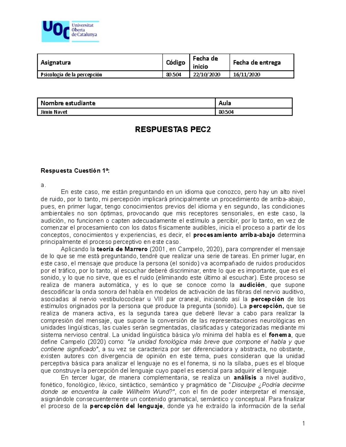 PEC_2_Nota_A_Psicología de la Percepción - Asignatura Código Fecha de inicio Fecha de entrega ...