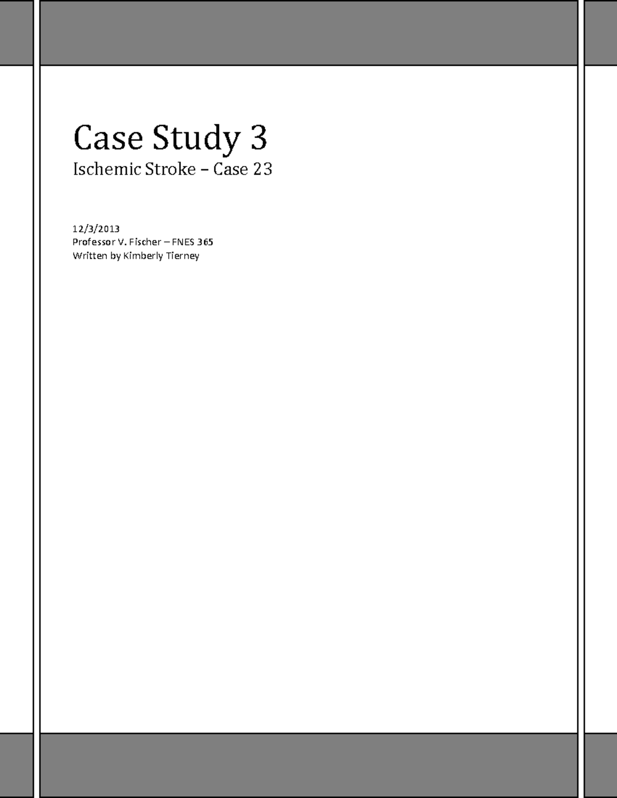 Case 23 Ischemic Stroke Written By Kimberly Tierney Case Study
