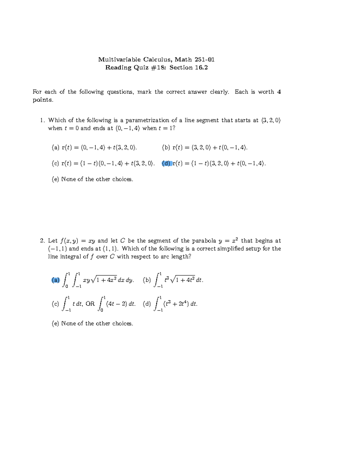 Reading Quiz 16.2 - Multivariable Calculus, Math 251- Reading Quiz #18: Section 16. For each of ...