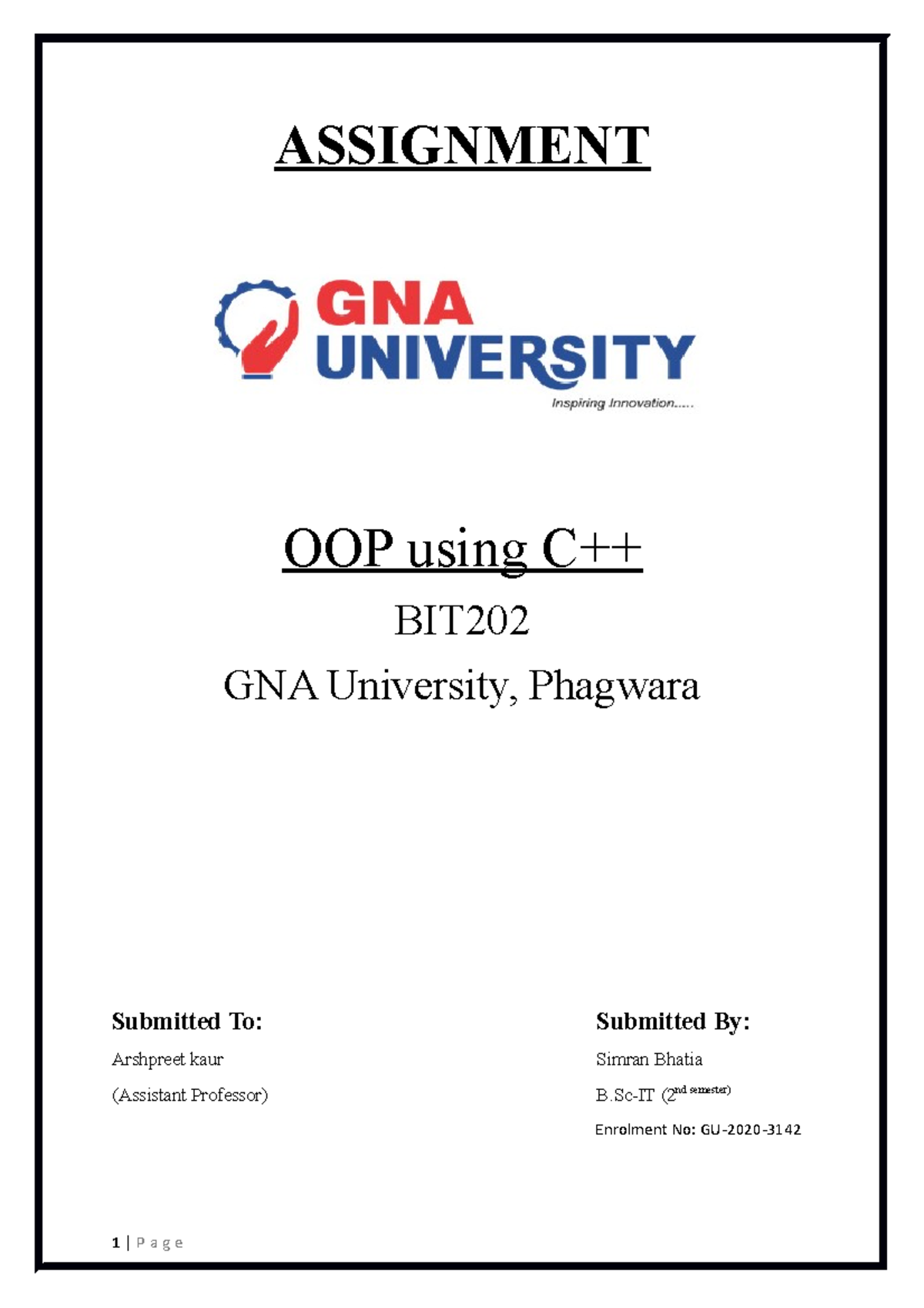Assignment simran Bhatia(3142) C++ - ASSIGNMENT OOP using C++ BIT GNA University, Phagwara ...