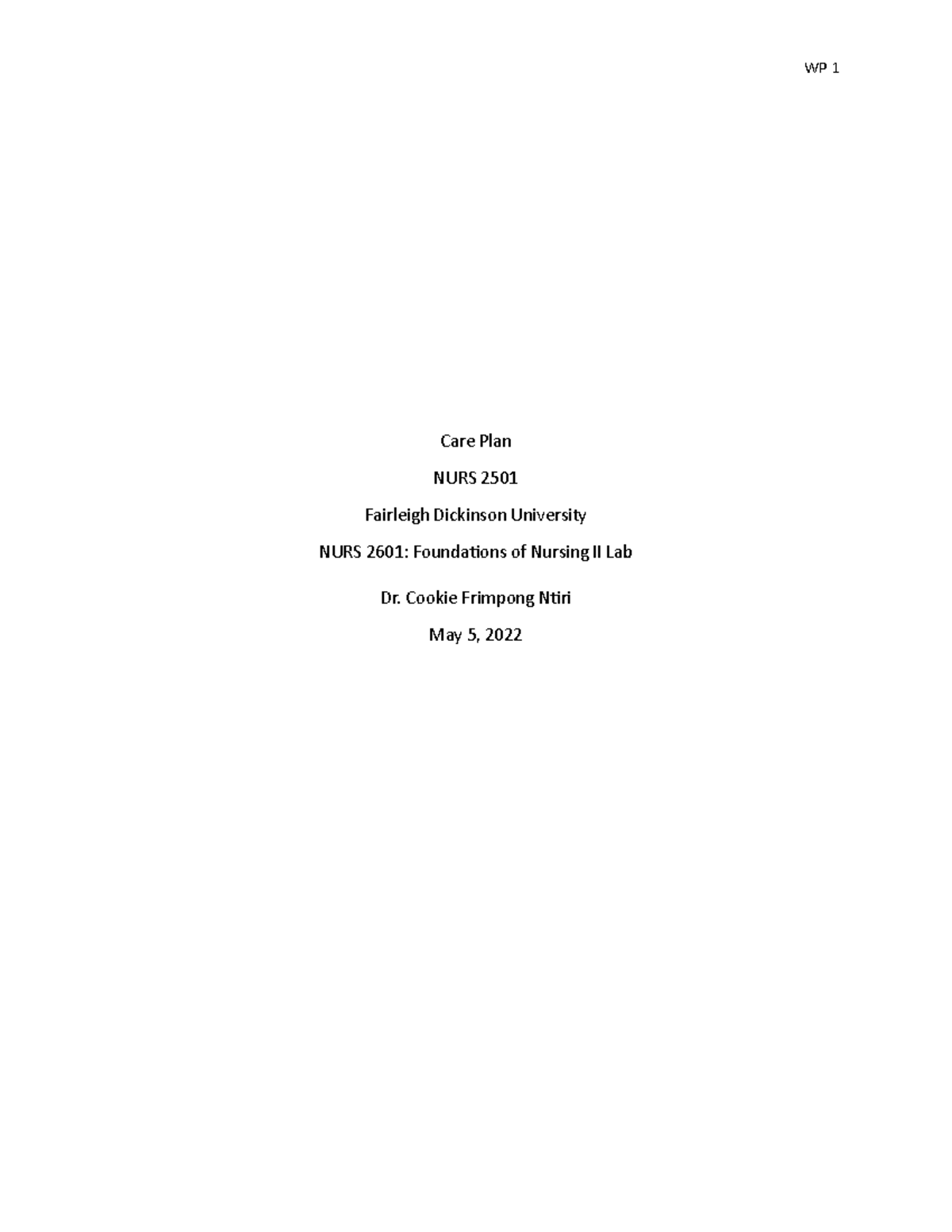 Final Care Plan - Care Plan NURS 2501 Fairleigh Dickinson University ...