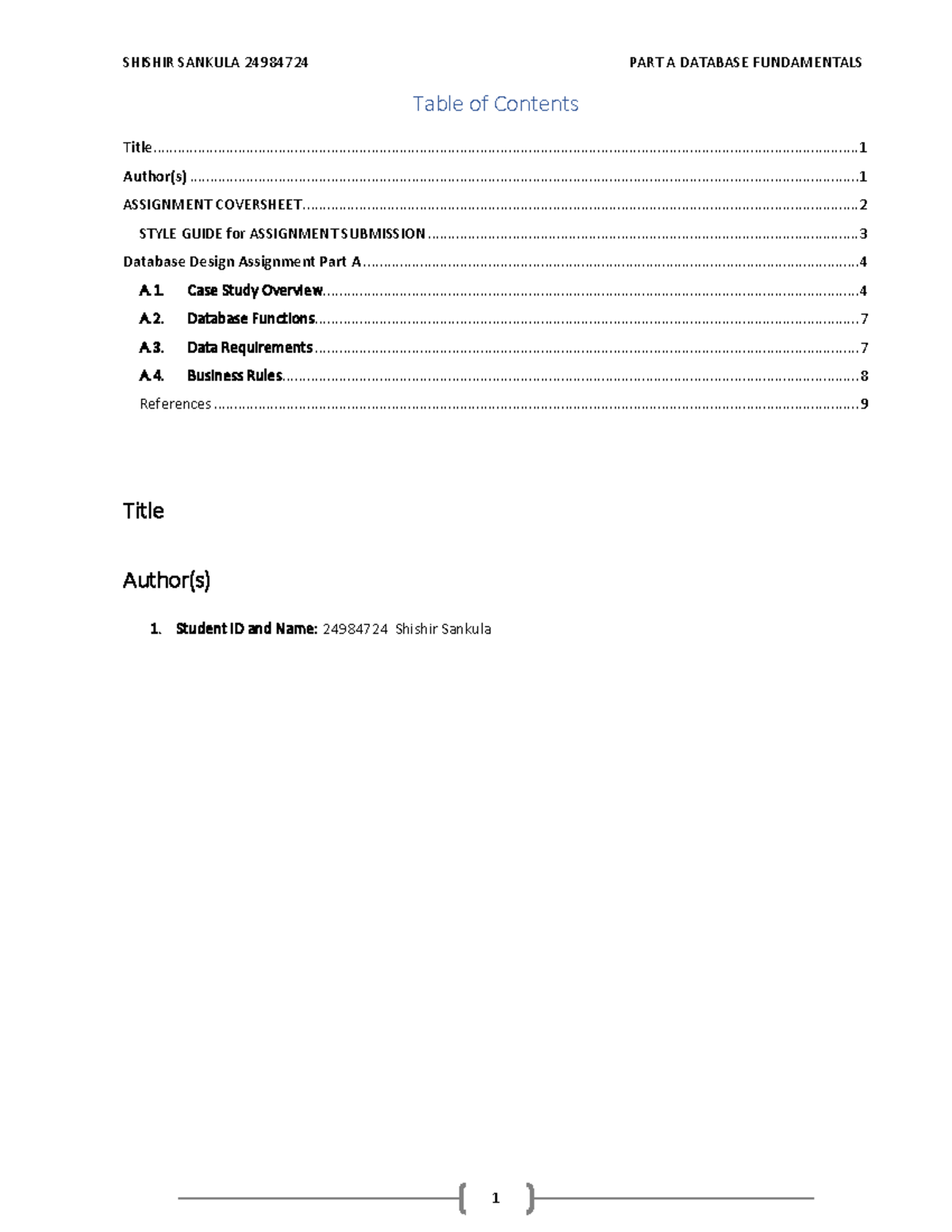 Part a finalll copy - Assignment - SHISHIR SANKULA 24984724 PART A ...
