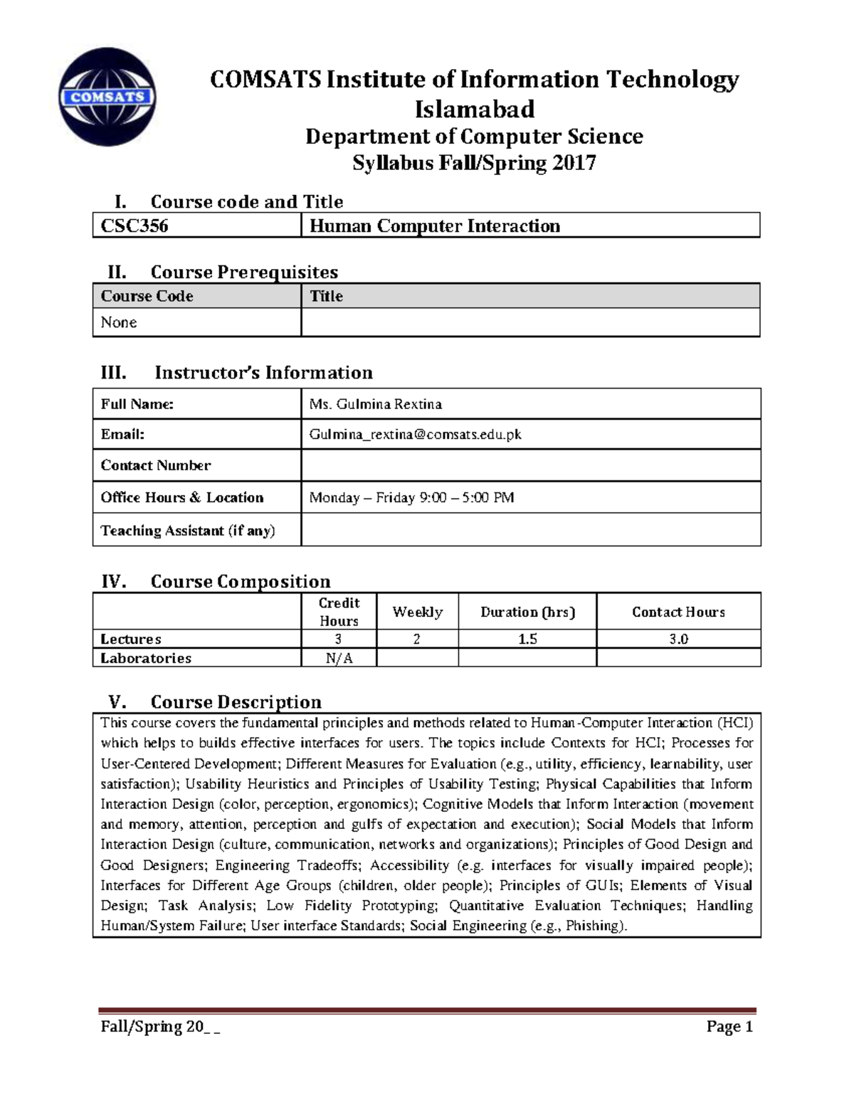Syllabus CSC356 HCI - 33 I. Course code and Title CSC 356 Human Computer Interaction II. Course ...