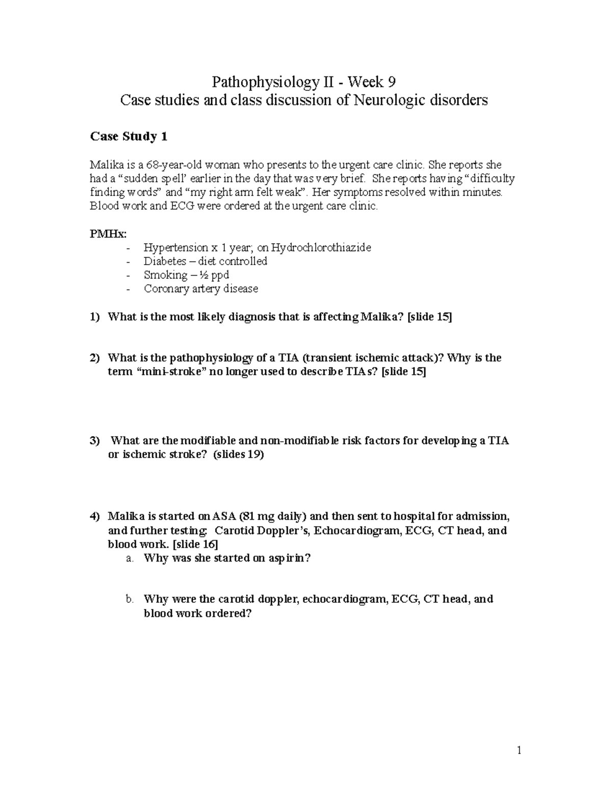 Patho II Week 9 case studies (neuro) - Pathophysiology II - Week 9 Case ...
