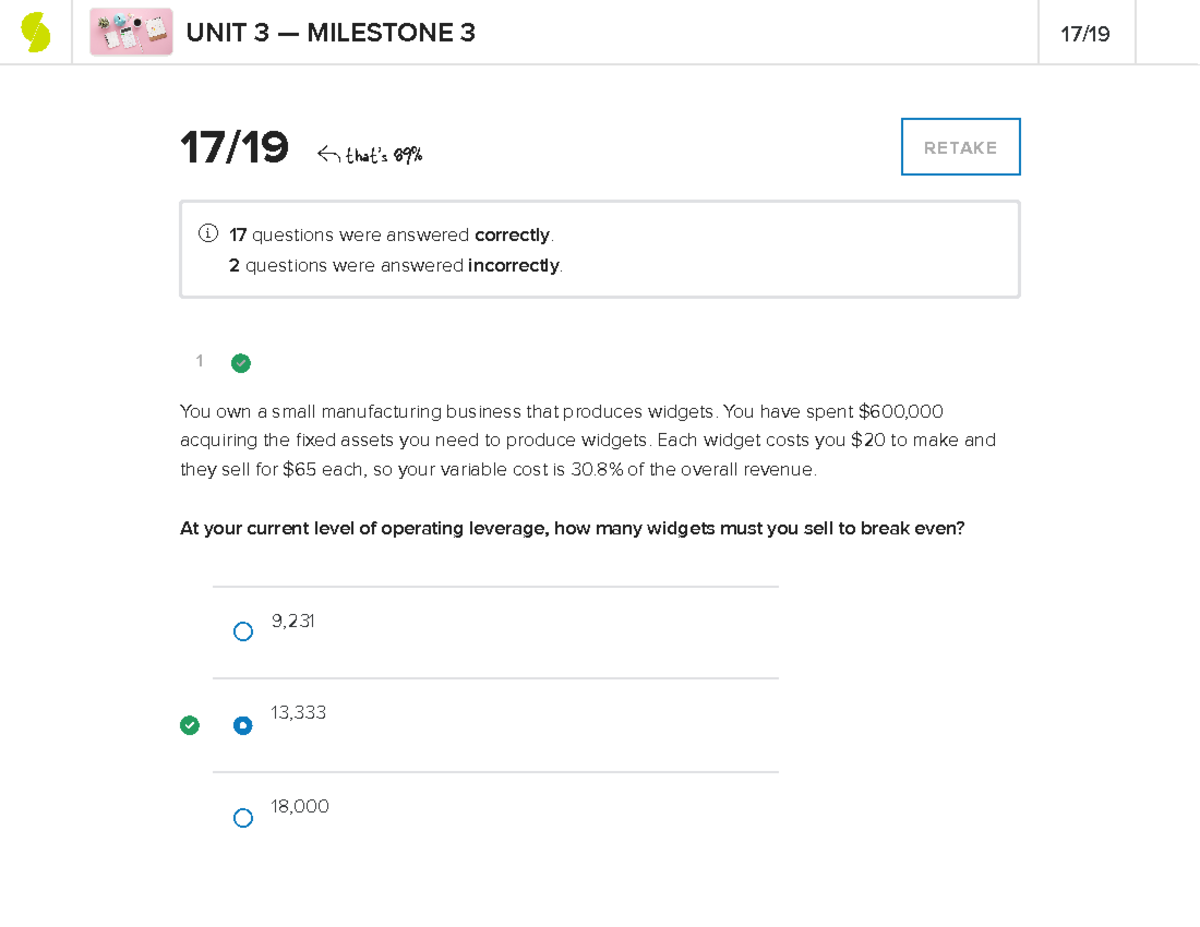 Milestone 3 Answers - Principals of Finance - 1 17 / 19 that's 89% ...