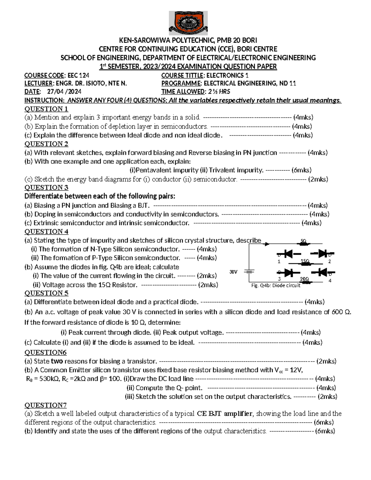 EEC 124 2023-2024 Quest - D 1 D 3 D 2 D 4 5Ω 20Ω 15Ω 30V KEN-SAROWIWA POLYTECHNIC, PMB 20 BORI ...