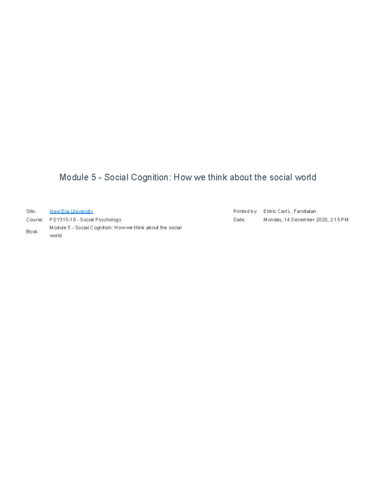 Social Psychology -Module-5 - Module 5 - Social Cognition: How we think ...