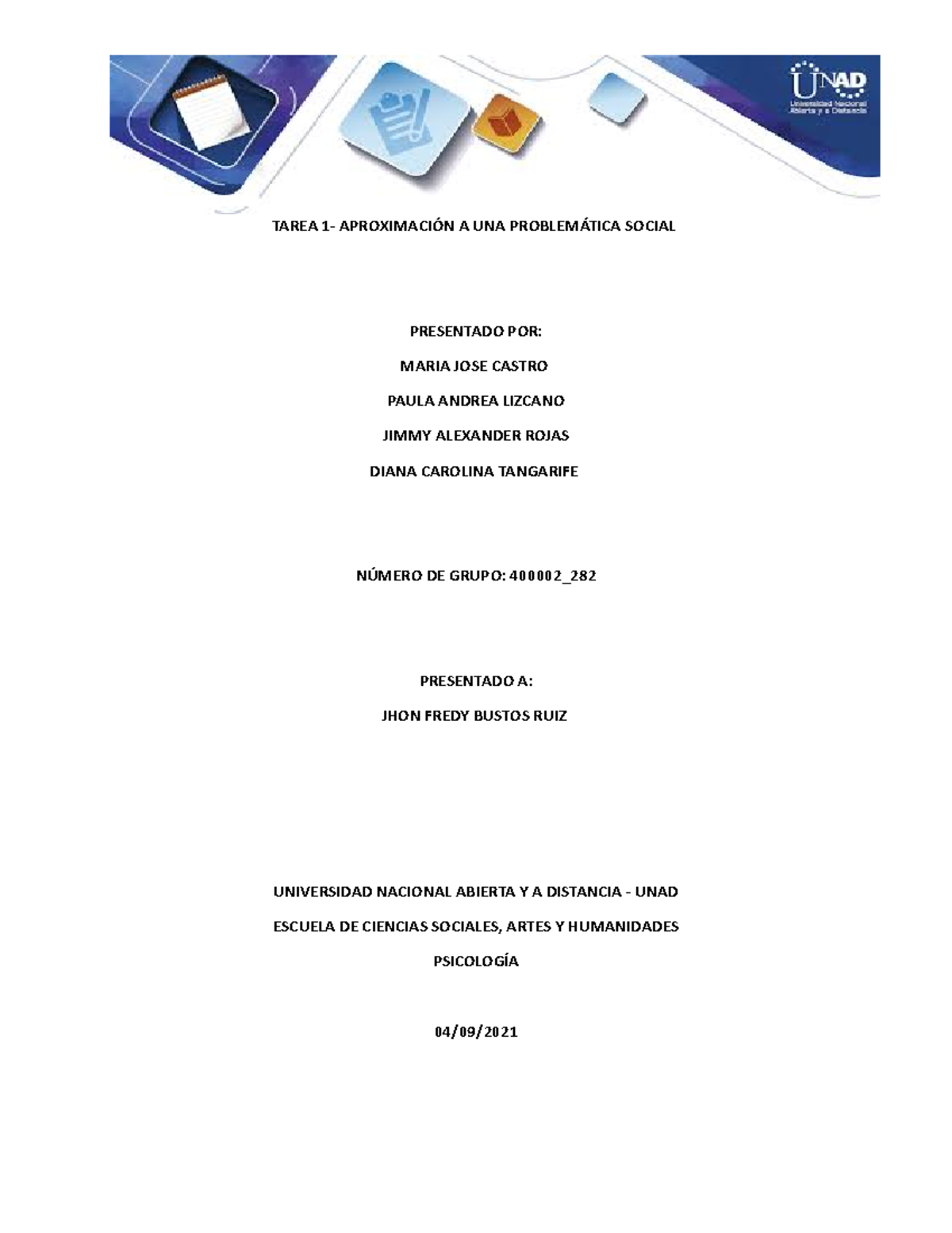 Problemática - desarrollo de la problematica - TAREA 1- APROXIMACIÓN A ...