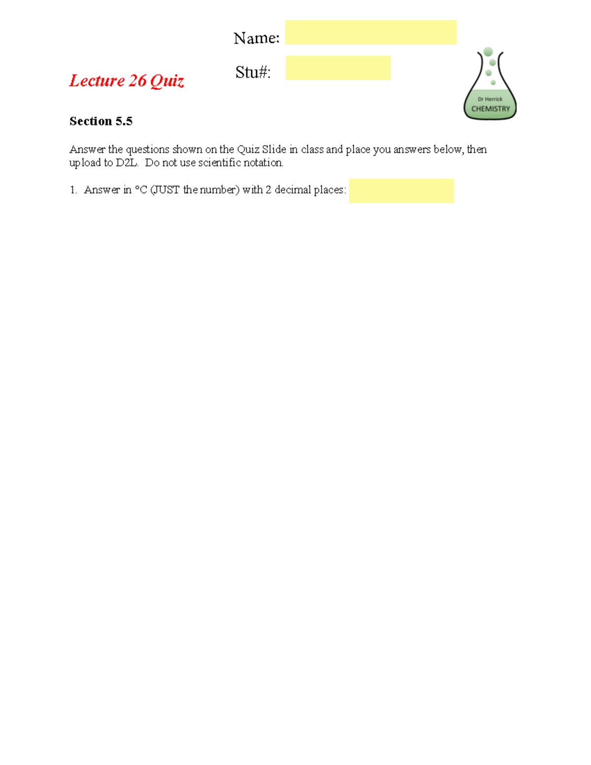 Lecture 26 Quiz Submission Form - CHEM 1211K - Lecture 26 Quiz Section ...