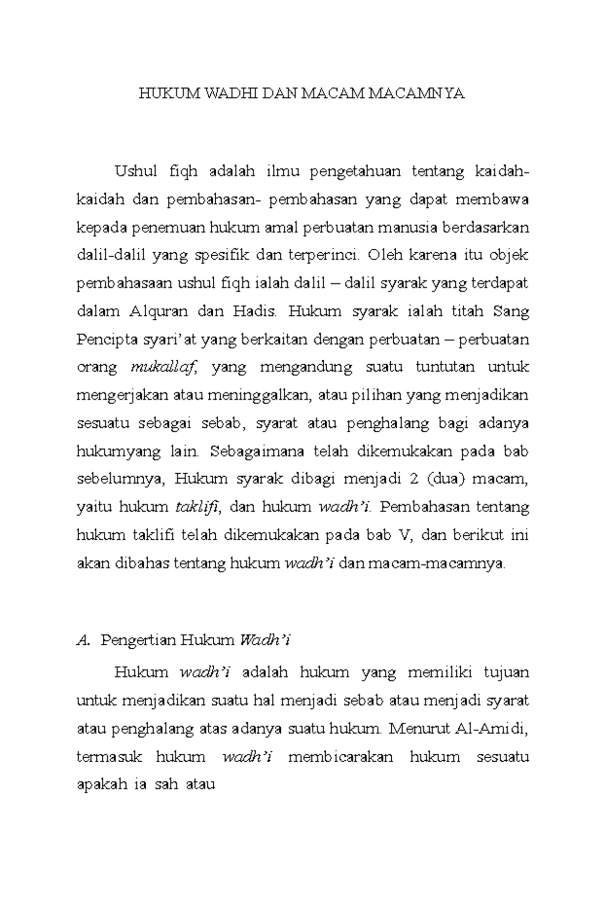 Hukum Wadhi dalam ushul fiqh - HUKUM WADHI DAN MACAM MACAMNYA Ushul ...