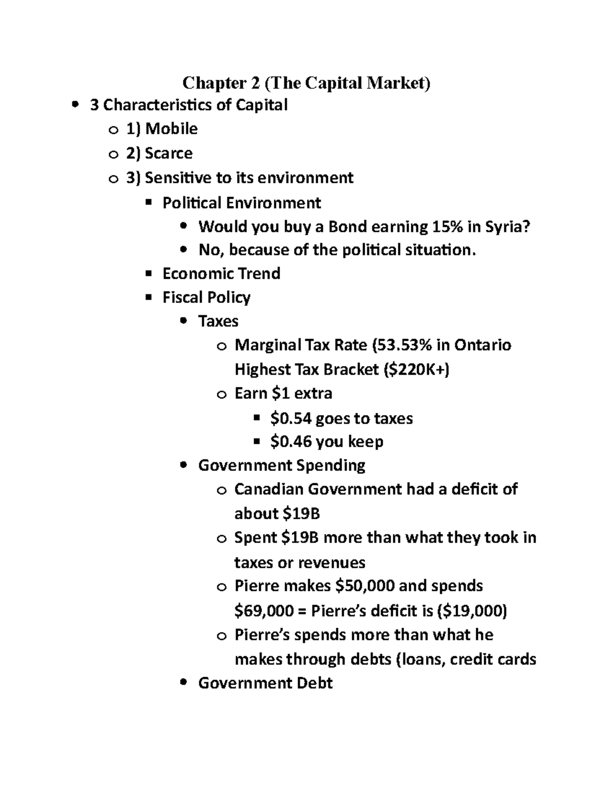 2 video notes - Chapter 2 (The Capital Market) 3 Characteristics of ...