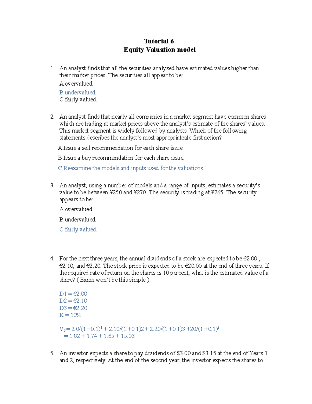 Tutorial 6 PM Q Tutorial 6 Equity Valuation Model An Analyst Finds