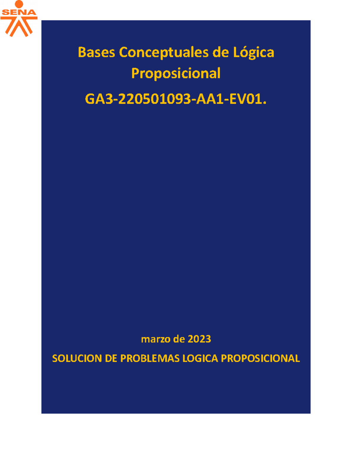Bases conceptuales de lógica proposicional GA3 220501093 AA1 EV01 ...