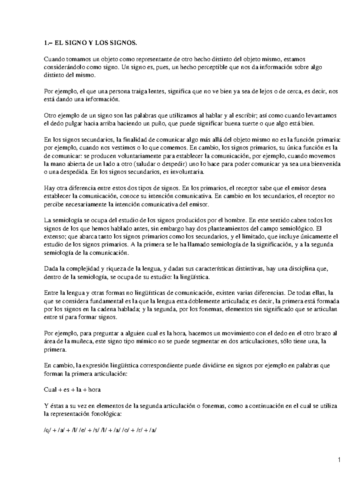 EL Signo Y LOS Signos - 1.− EL SIGNO Y LOS SIGNOS. Cuando tomamos un ...