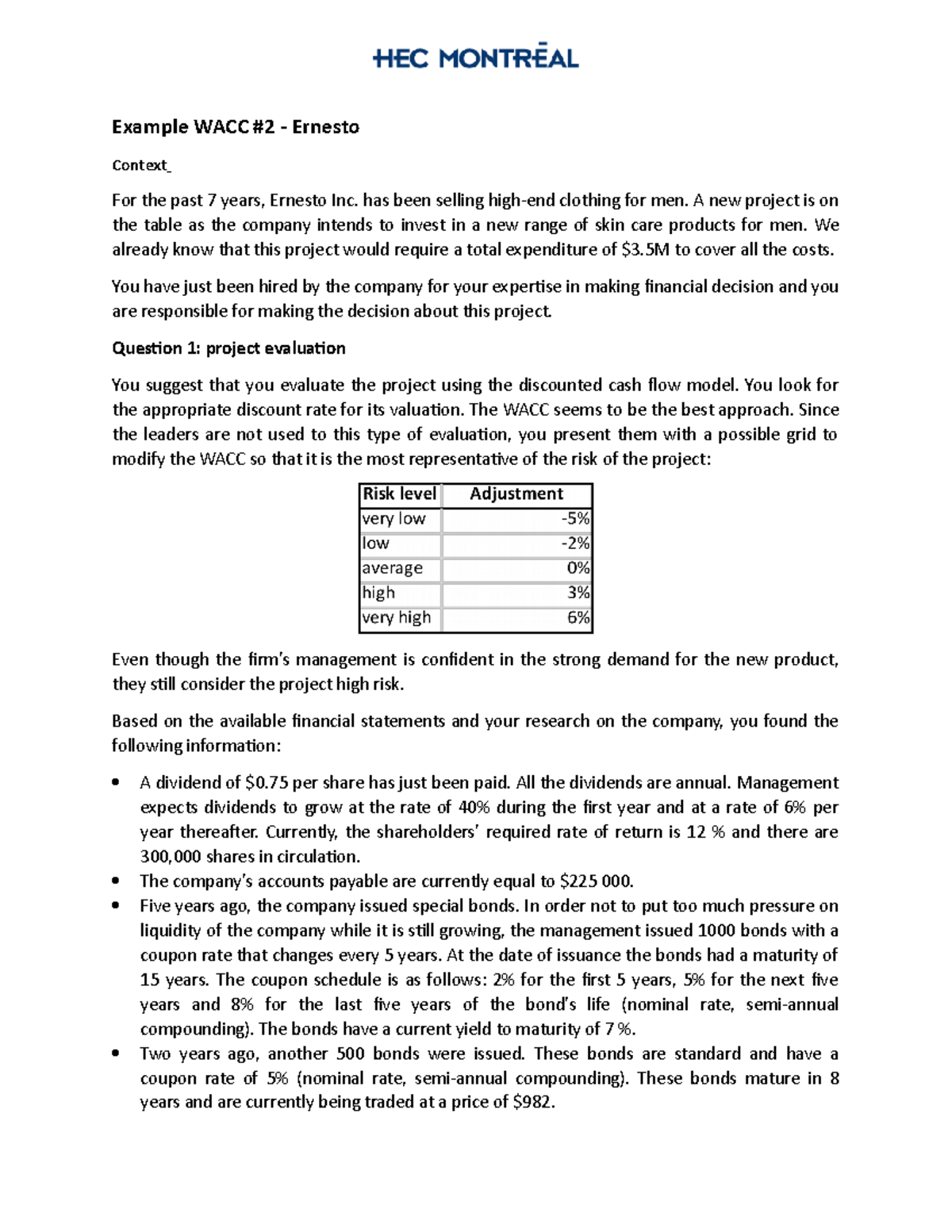 Revision Exercise Final - WACC - Ernesto - Example WACC #2 - Ernesto Context For the past 7 ...