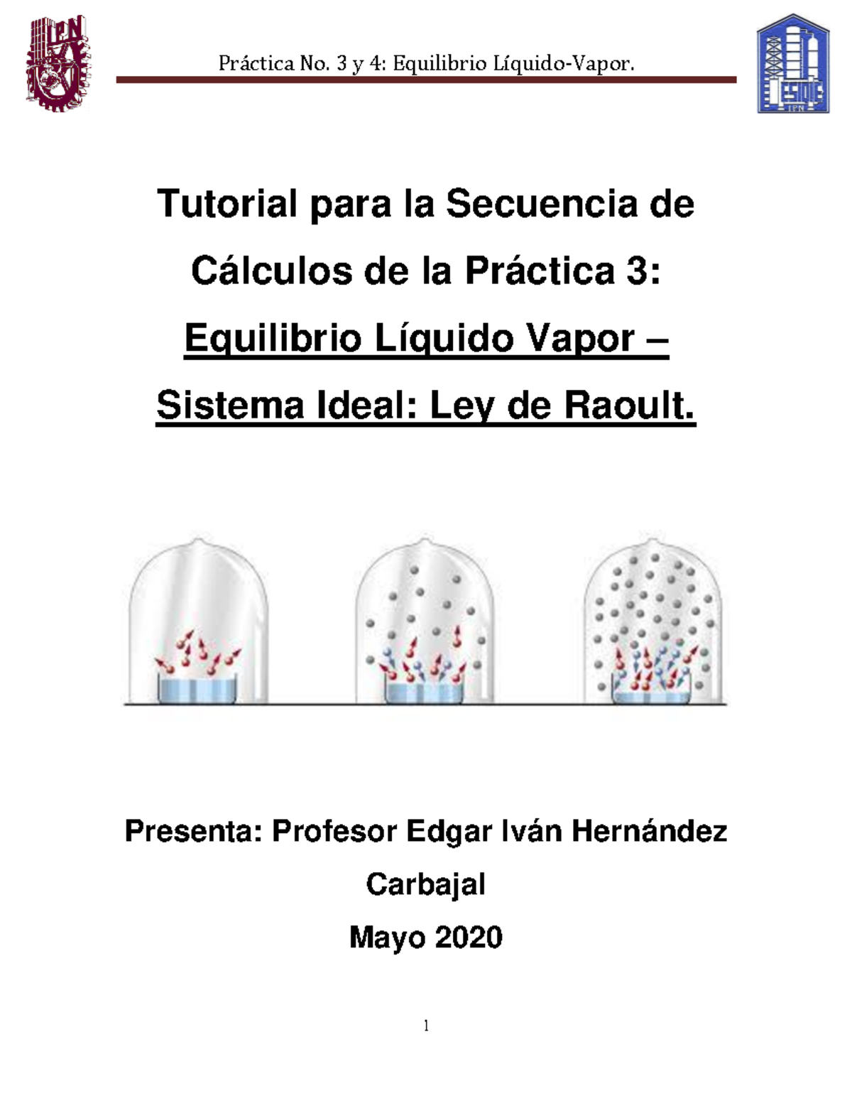Tutorial Práctica 3 y 4 - EH - Tutorial para la Secuencia de Cálculos de la Práctica 3 ...