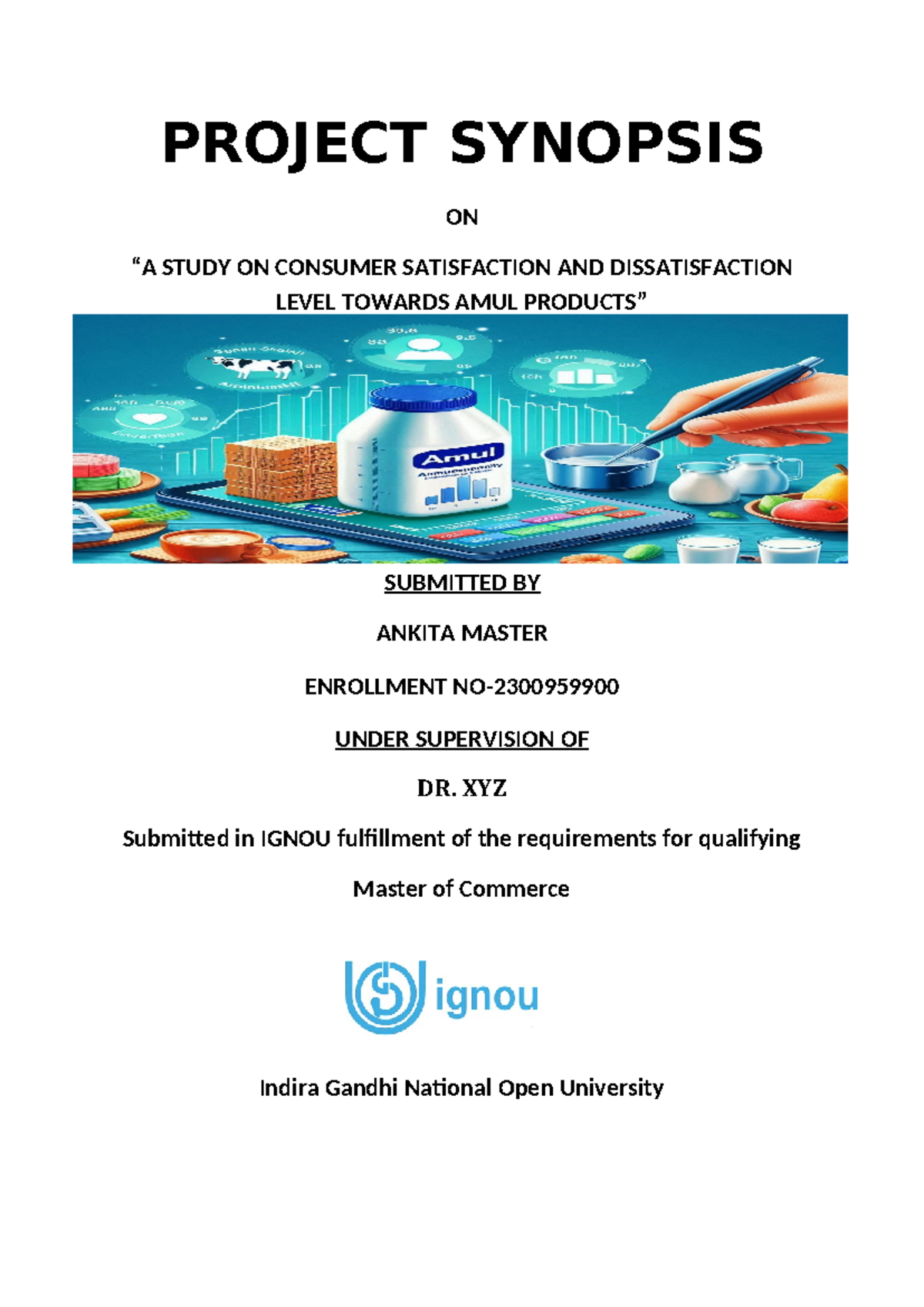 SYNOPSIS IGNOU INDIRA GANDHI NATIONAL OPEN UNIVERSITY SYNOPSIS ...