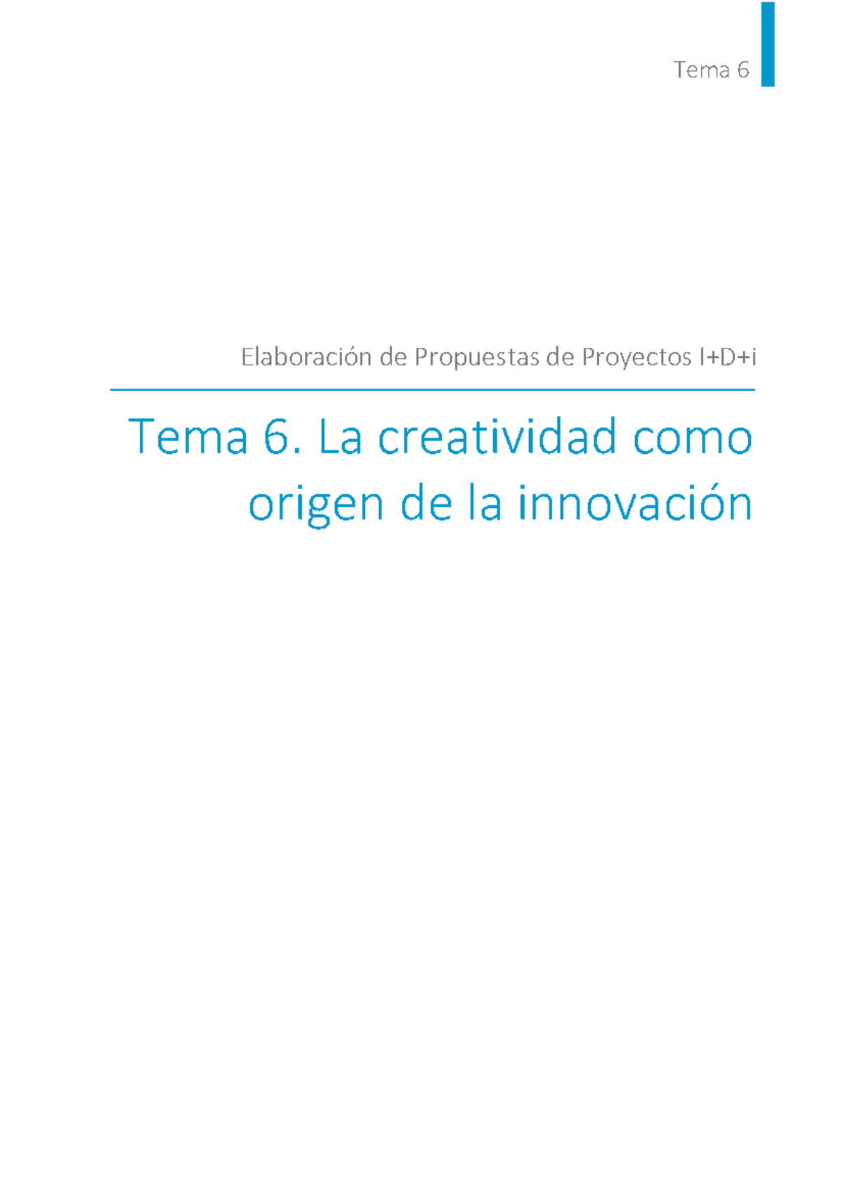 TEMA 6 - Temario TEMA 6 asignatura EPP - Tema 6 Elaboración de Propuestas de Proyectos I+D+i ...