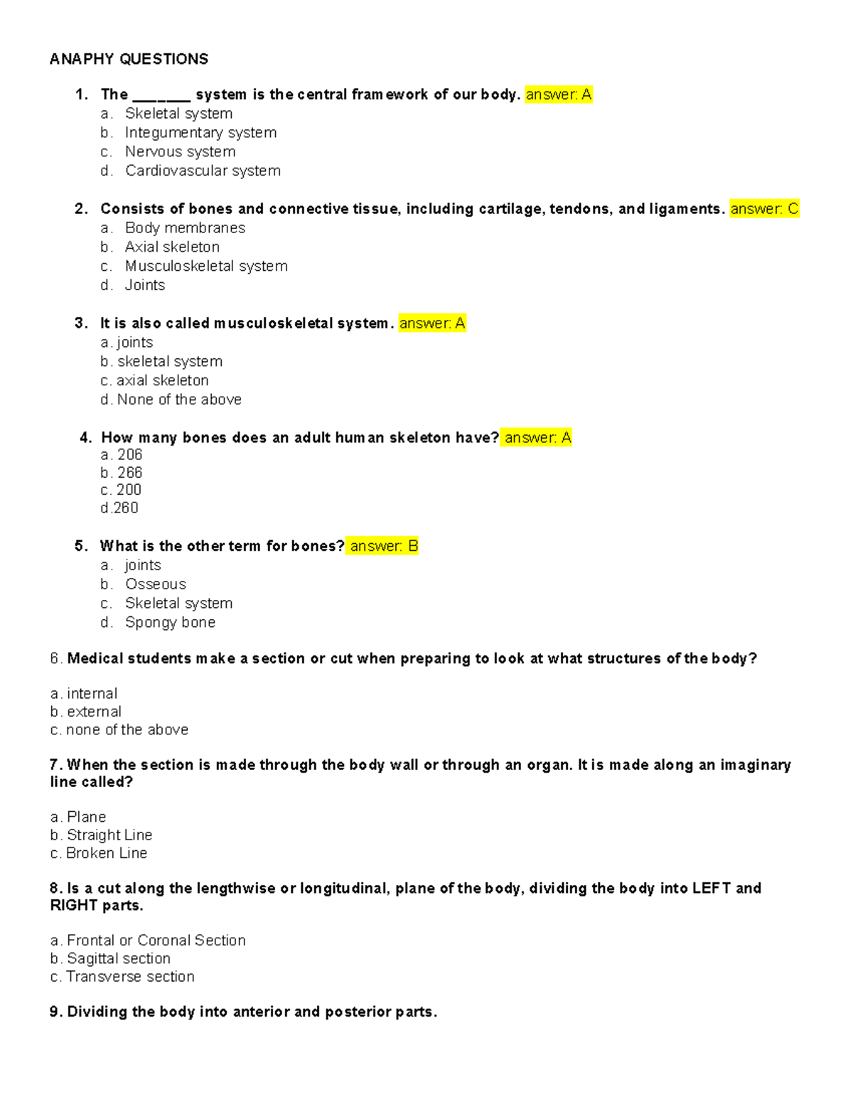 Anaphy-EXAM- Questions - ANAPHY QUESTIONS The _______ system is the ...