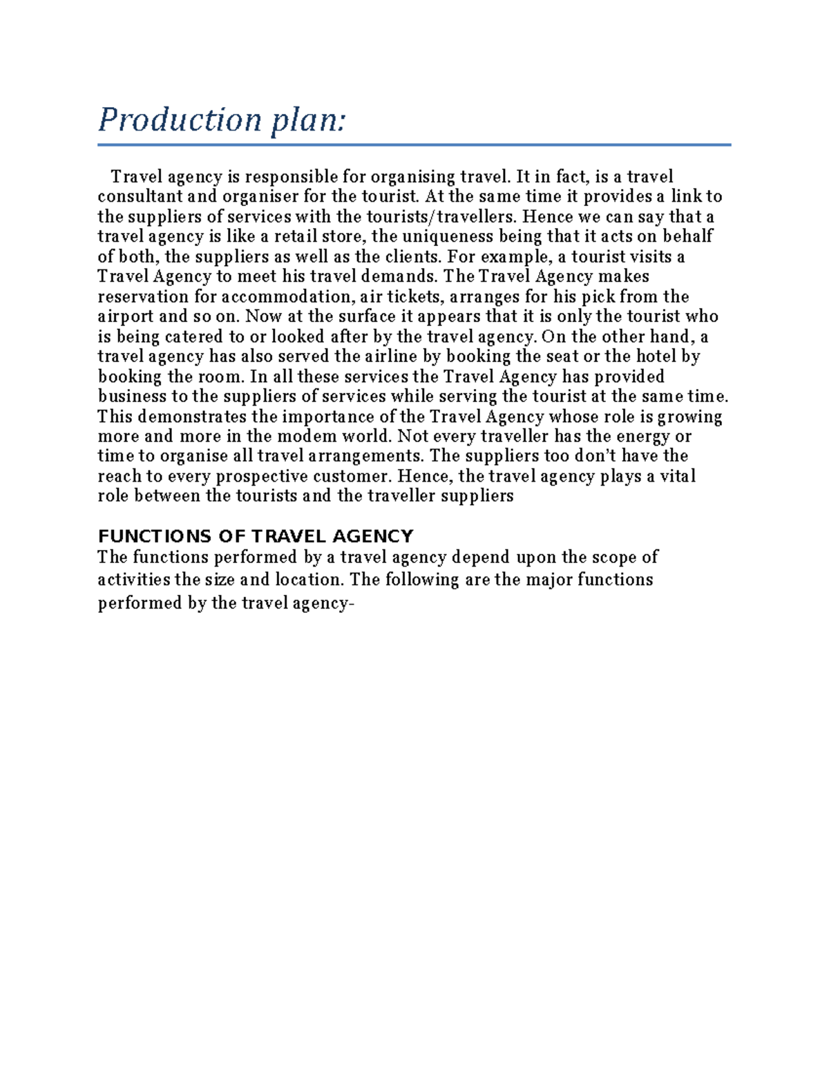 Production plan - important - Production plan: Travel agency is ...