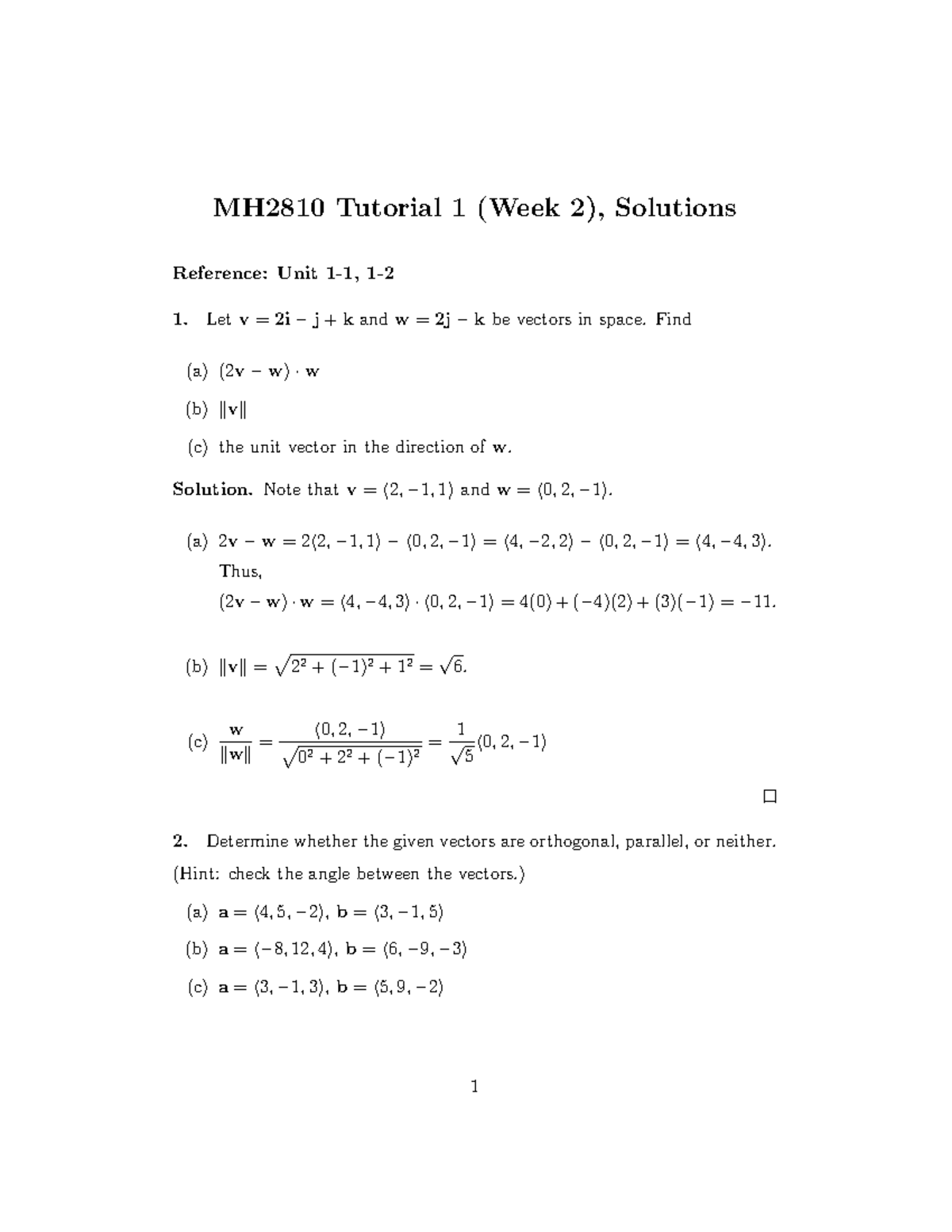 T1 Solutions - Mh2810 - MH2810 Tutorial 1 (Week 2), Solutions Reference: Unit 1-1, 1- Let v = 2i ...