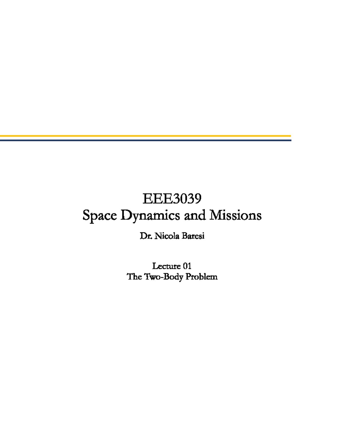 01 The Two Body Problem - ENG3167 - Studocu