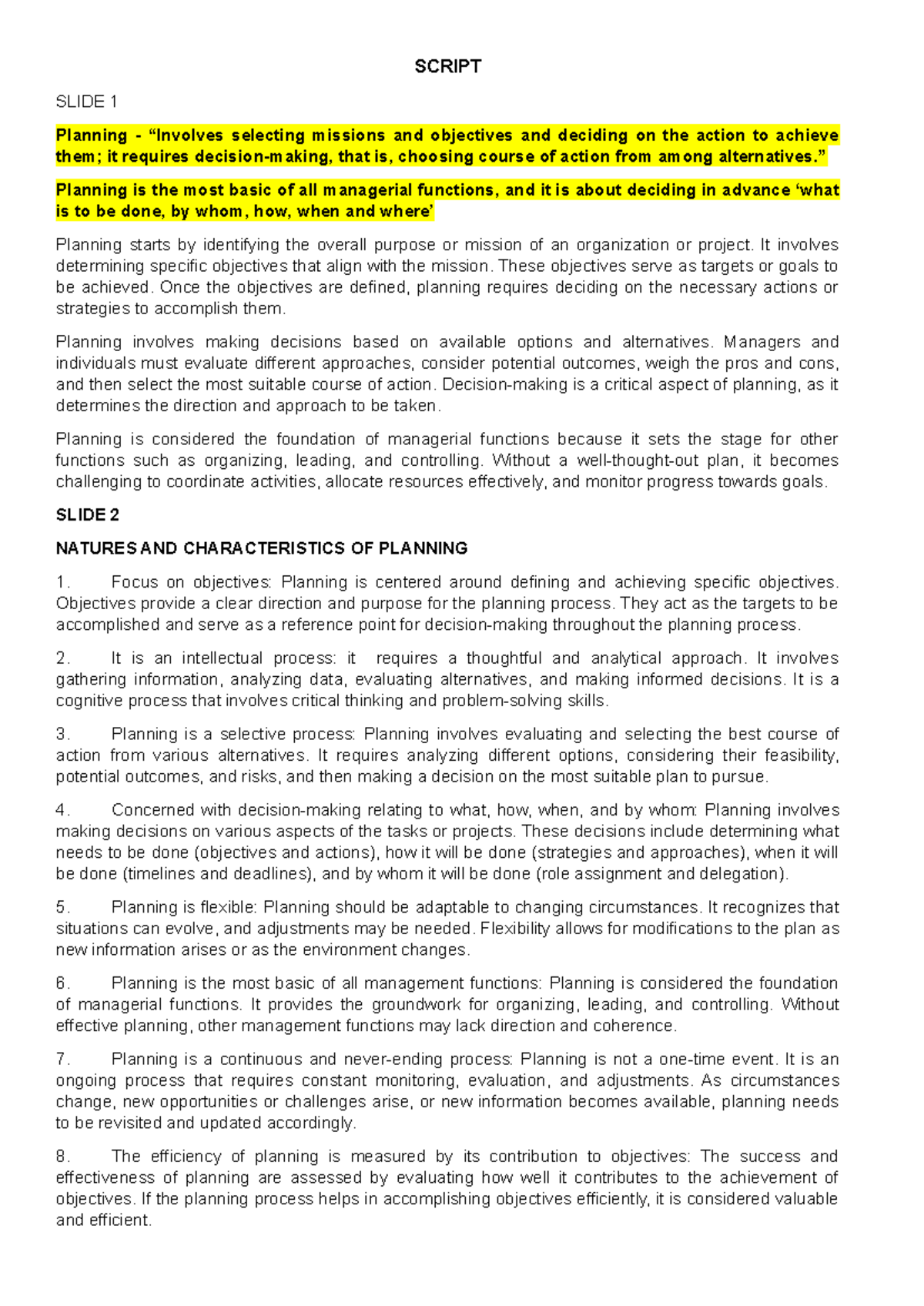 Script - SCRIPT SLIDE 1 Planning - “Involves selecting missions and ...