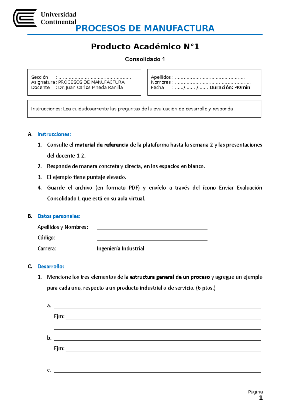 Pa1 manufactura - practica - PROCESOS DE MANUFACTURA Producto Académico N° Consolidado 1 A ...